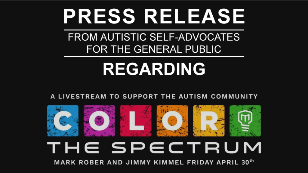 PRESS RELEASE FROM AUTISTIC SELF-ADVOCATES REGARDING THE COLOR THE ...